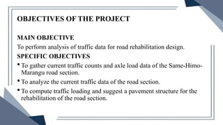 Traffic analysis for pavement rehabilitation design | PPT