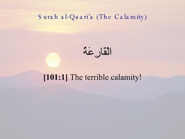101 Surah Al Qaria (The Disaster) | PPT
