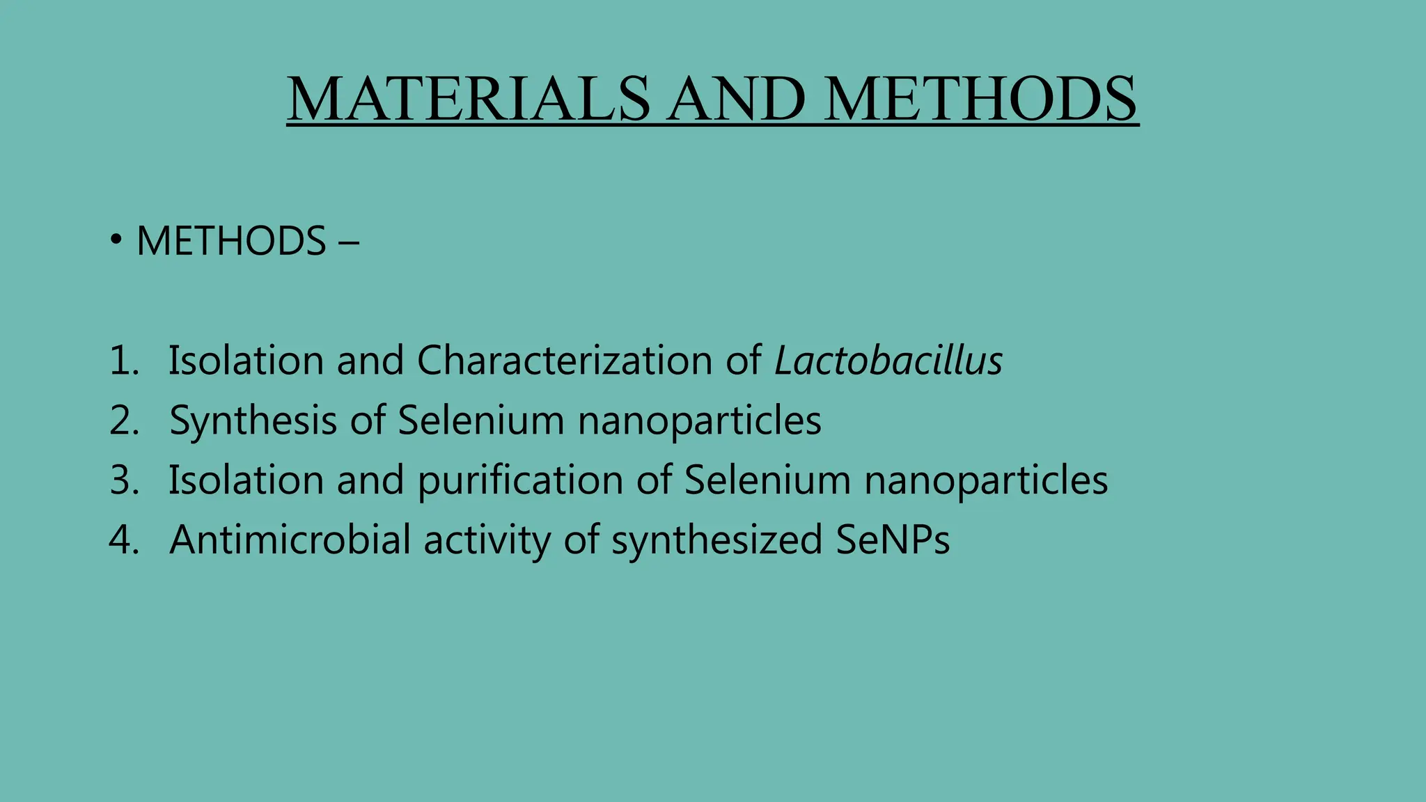 Biosynthesis of selenium nanoparticles using lactic acid bacteria | PPT