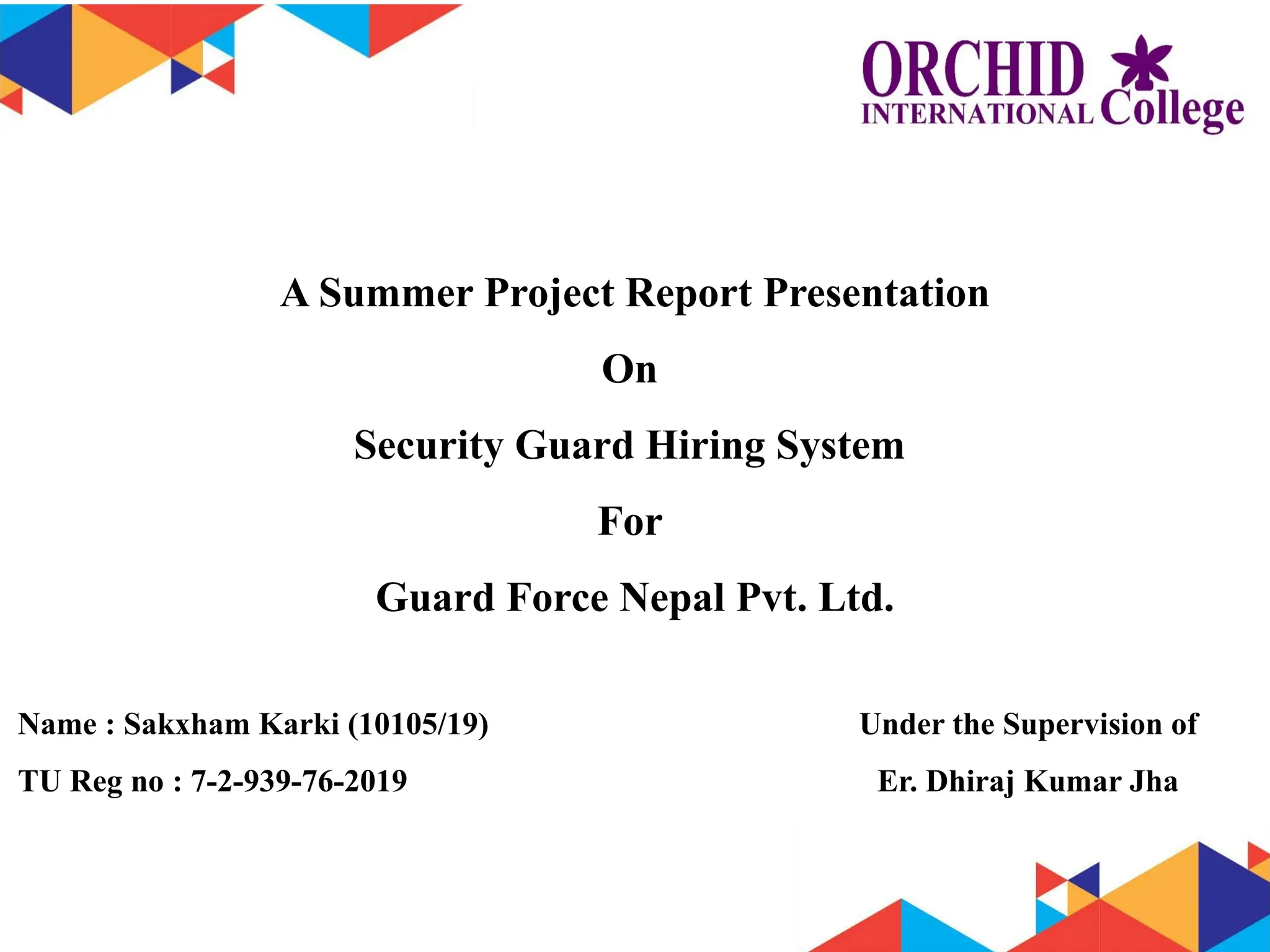 Summer Project by saksham karki on guard | PPTX
