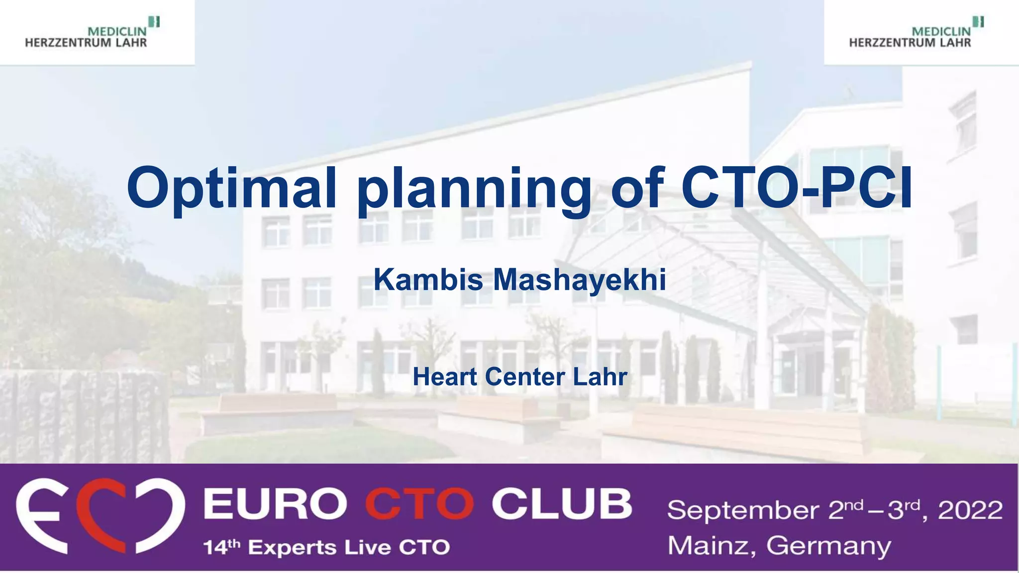 Kambis Masheyekhi: Optimal planning of CTO-PCI | PPTX