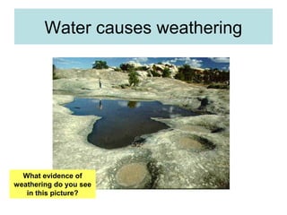 10 10 types of weathering | PPT