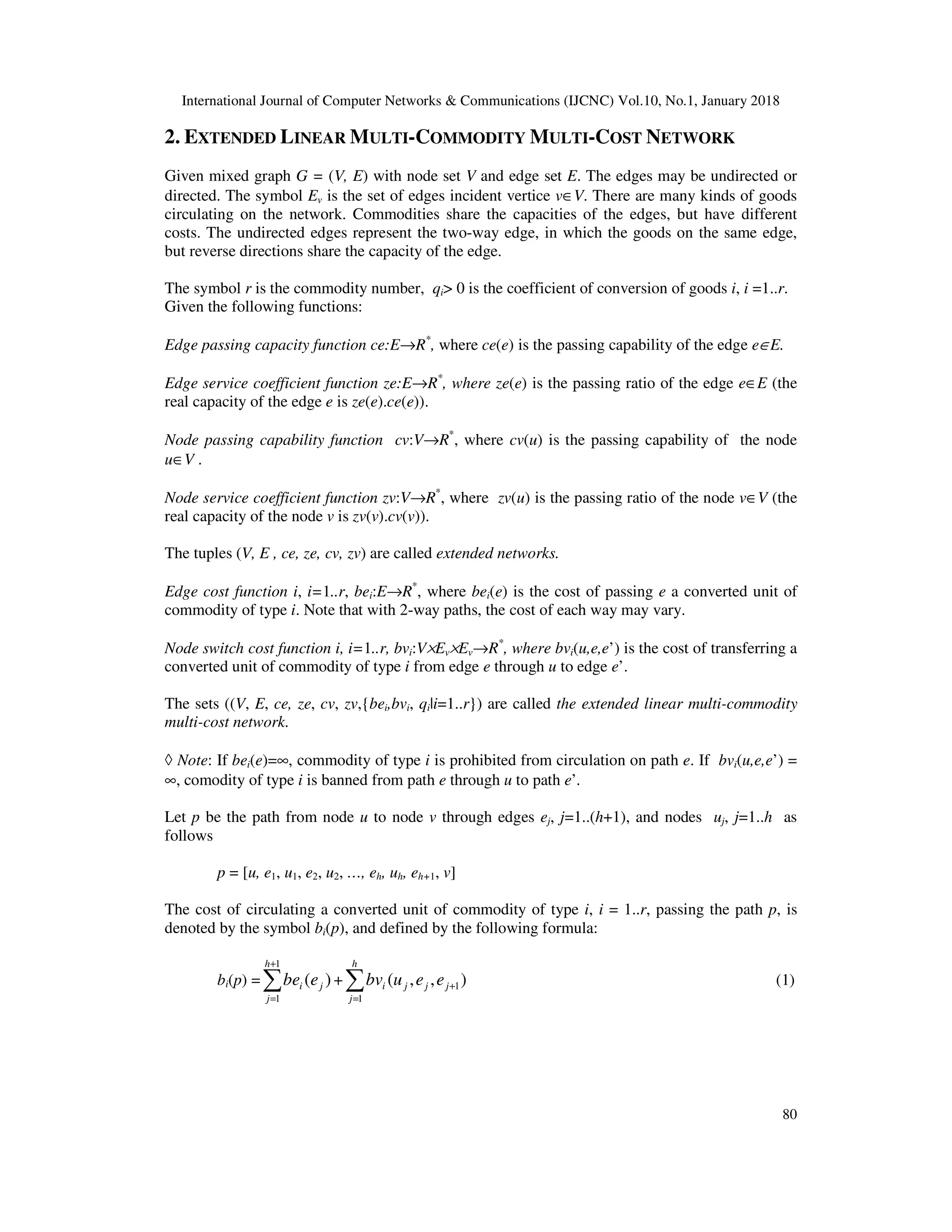 EXTENDED LINEAR MULTI-COMMODITY MULTICOST NETWORK AND MAXIMAL FLOW ...