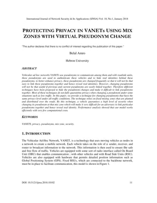 PROTECTING PRIVACY IN VANETs USING MIX ZONES WITH VIRTUAL PSEUDONYM CHANGE | PDF