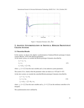 ADAPTIVE CONTROL AND SYNCHRONIZATION OF RÖSSLER PROTOTYPE-4 SYSTEM | PDF