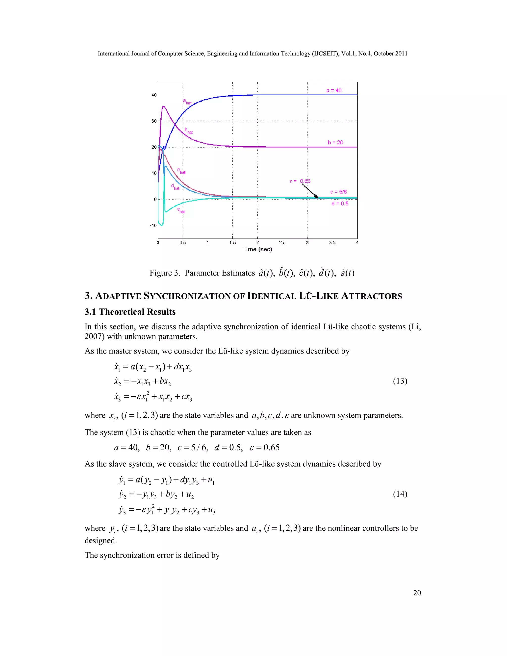ADAPTIVE STABILIZATION AND SYNCHRONIZATION OF LÜ-LIKE ATTRACTOR | PDF | Physics | Science