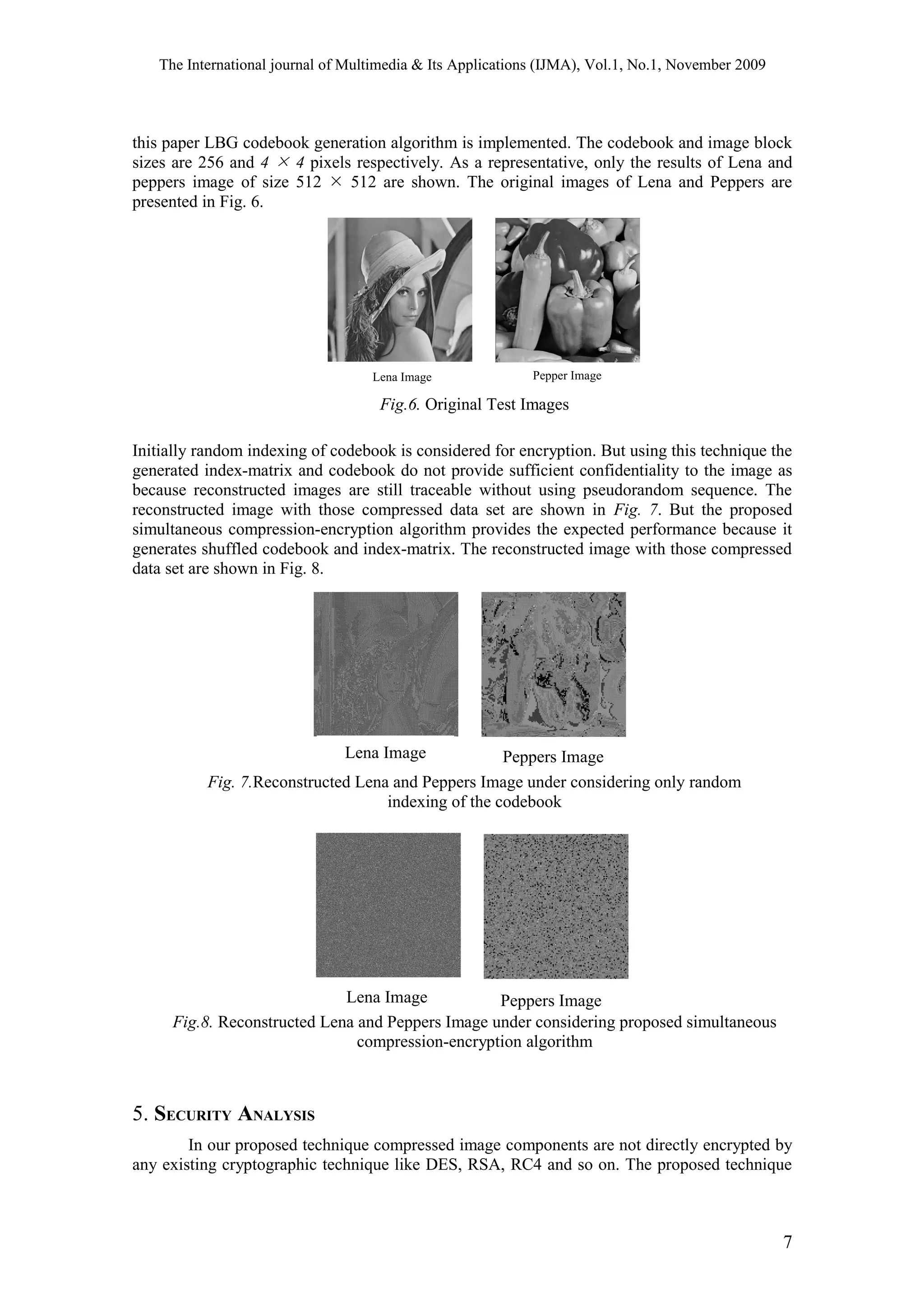DESIGN OF IMAGE CRYPTOSYSTEM BY SIMULTANEOUS VQ-COMPRESSION AND ...