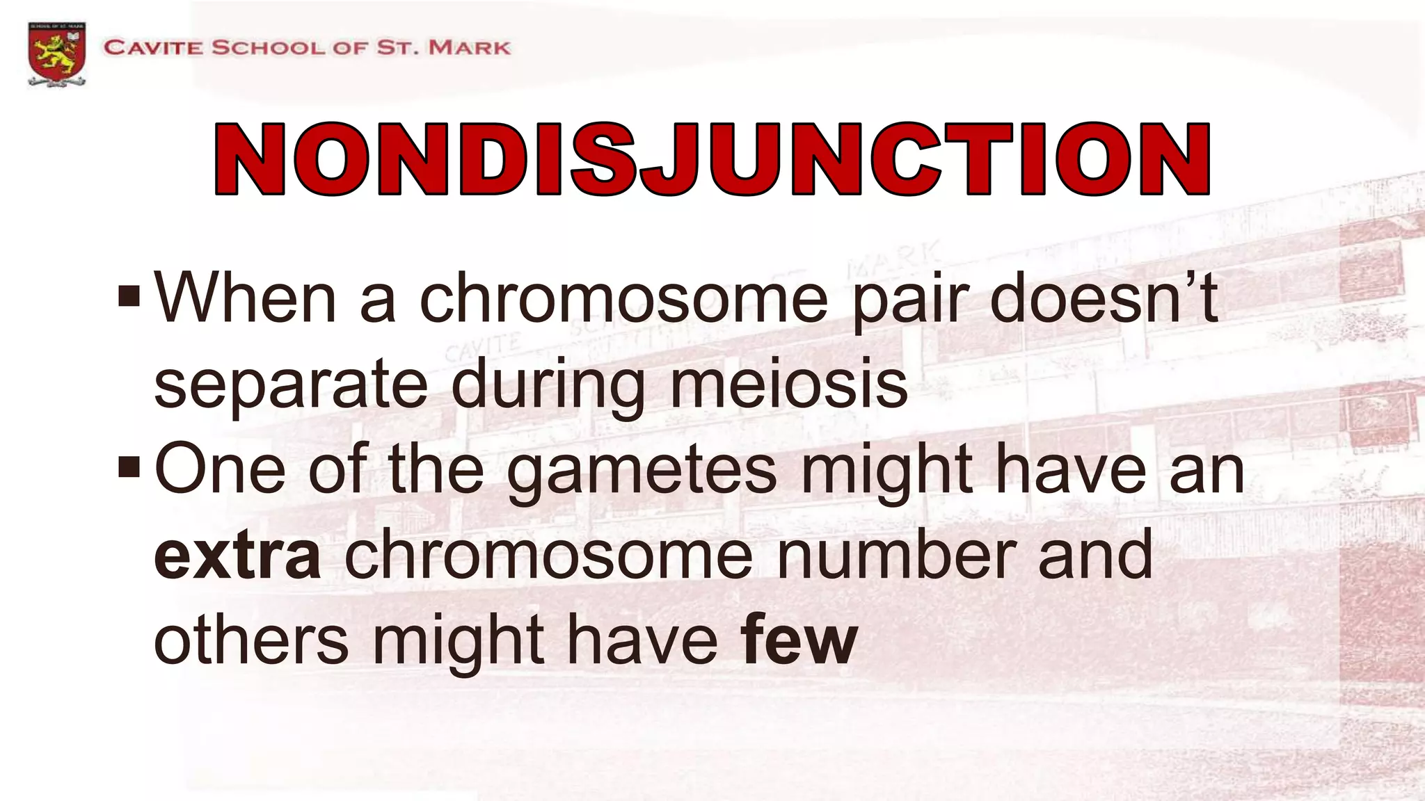 Genetic Disorders due to Error in Meiosis | PPTX