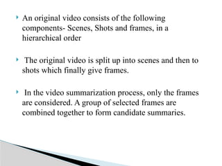 101345643-Video-Summarization,......-Ppt.pptx