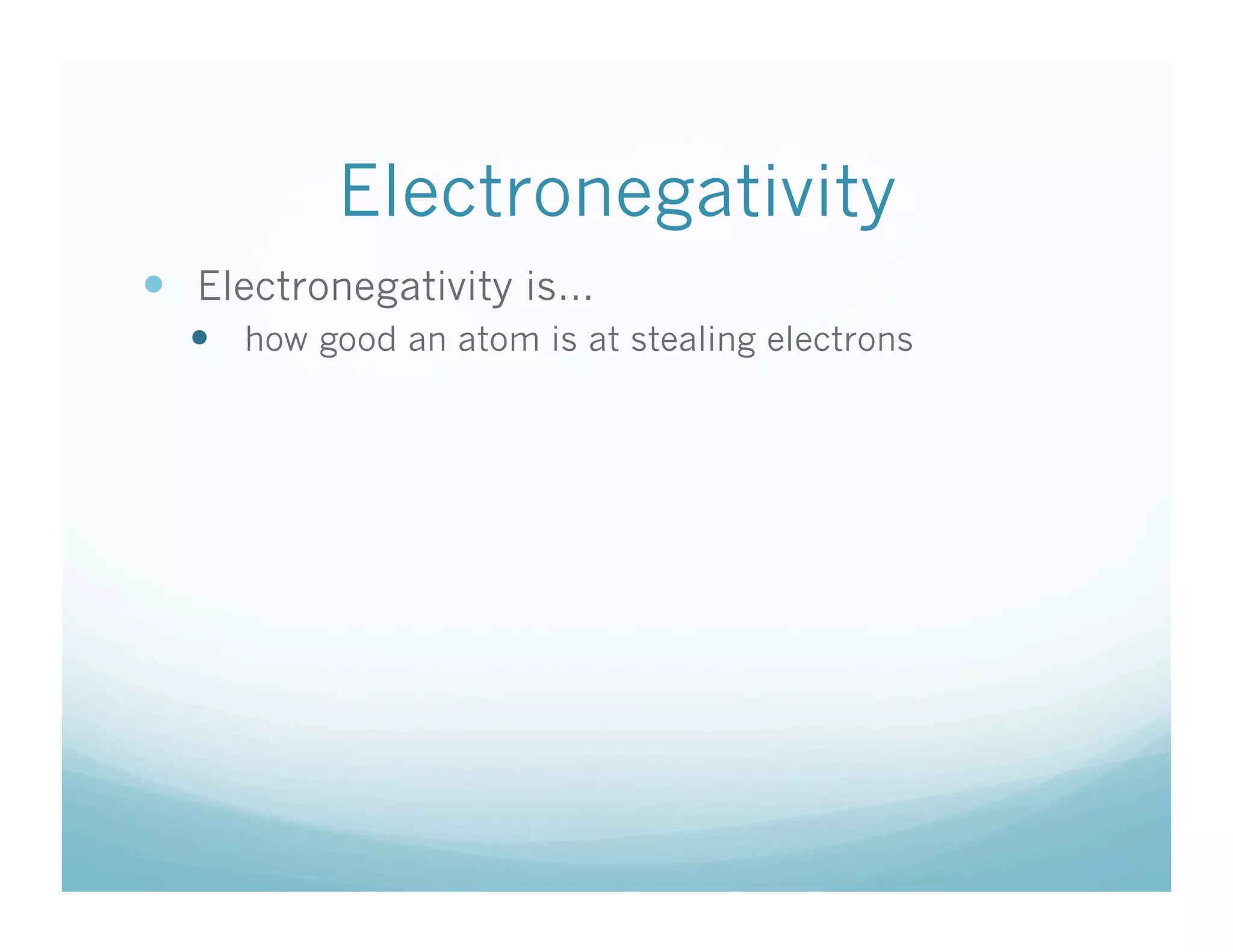 10/13 Review: What is electronegativity and ionization energy? | PDF