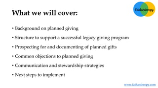 What's Your Legacy? Implementing a planned giving program | PPT