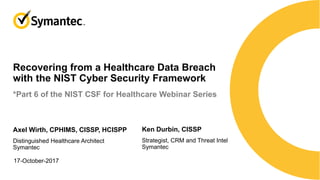 How to Use the NIST CSF to Recover from a Healthcare Breach | PPT