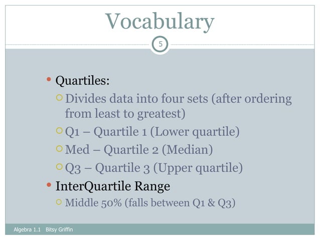 101 A Mean, Median, Mode, Range Quartiles Lesson | PPT