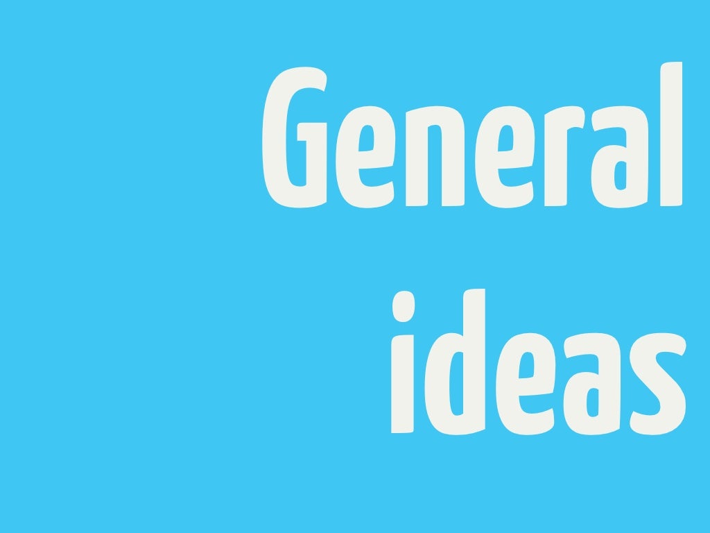 General Ideas general-ideas