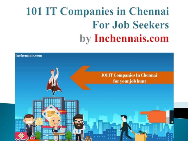 101 IT Companies in Chennai You should know before starting your job hunt | PPTX