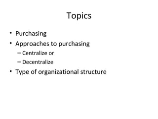 101 purchasingandorganization | PPT