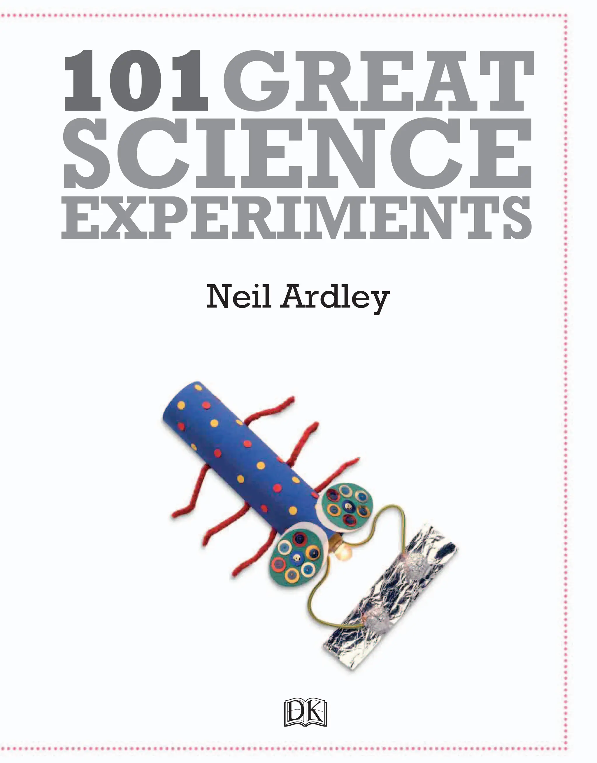Make science fun with 101 exciting step-by-step experiments | PDF