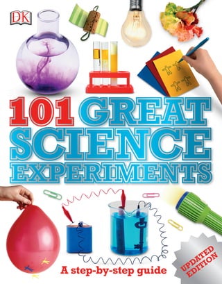 Make science fun with 101 exciting step-by-step experiments | PDF