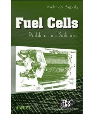 Fuel Cells Problems And Solutions Bagotsky Vs | PDF