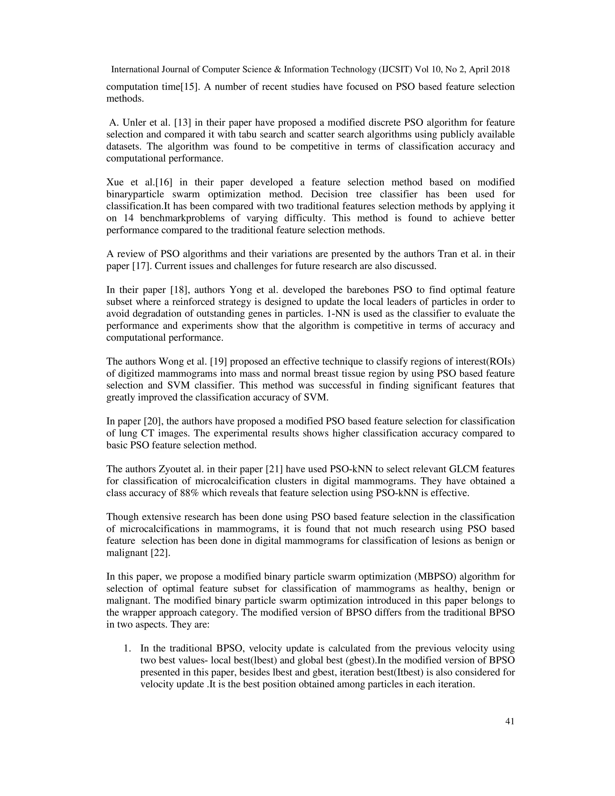 A MODIFIED BINARY PSO BASED FEATURE SELECTION FOR AUTOMATIC LESION DETECTION IN MAMMOGRAMS | PDF