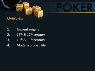 History gambling/probability | PPTX | Physics | Science