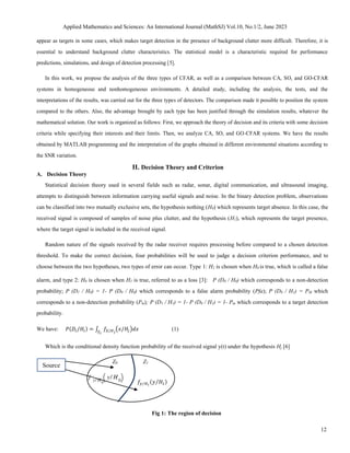 Moving Target Detection Using CA, SO and GO-CFAR detectors in Nonhomogeneous Environment | PDF