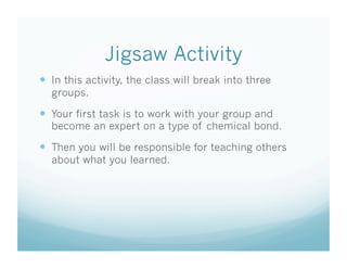 10/23 What are the 3 types of chemical bonds? | PPT