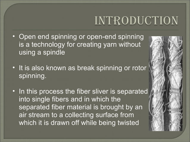 Open end spinning | PPT