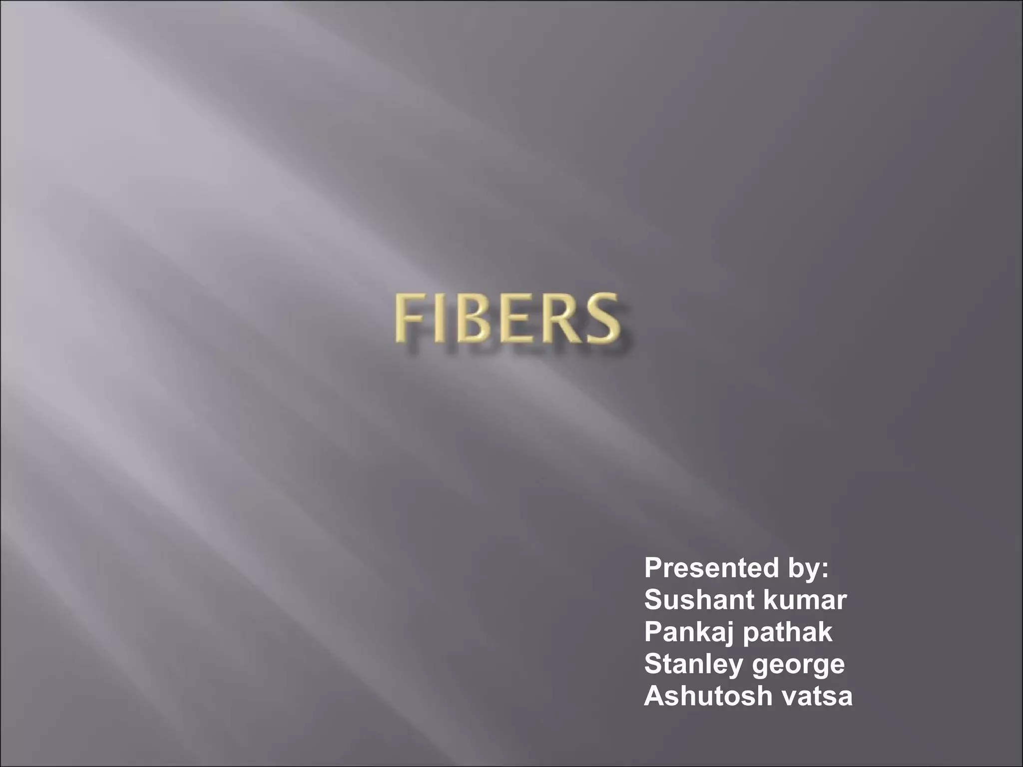 Fibers | PPT | Needlework | Arts and Crafts