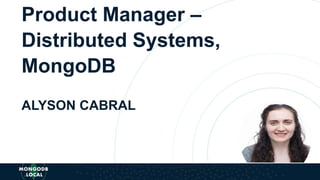 MongoDB.local Austin 2018: How and When to Use Multi-Document Distributed Transactions | PPTX ...