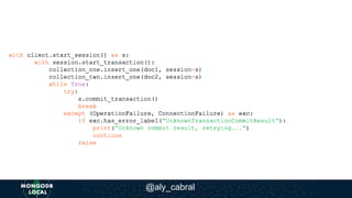 MongoDB.local Austin 2018: How and When to Use Multi-Document Distributed Transactions | PPTX ...