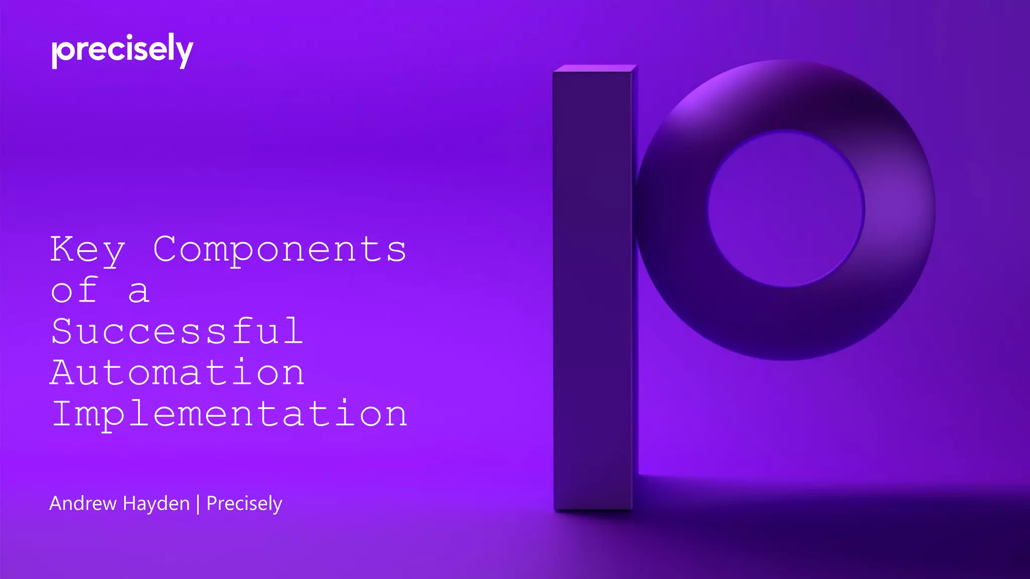 Key Components of a Successful Automation Implementation | PPT