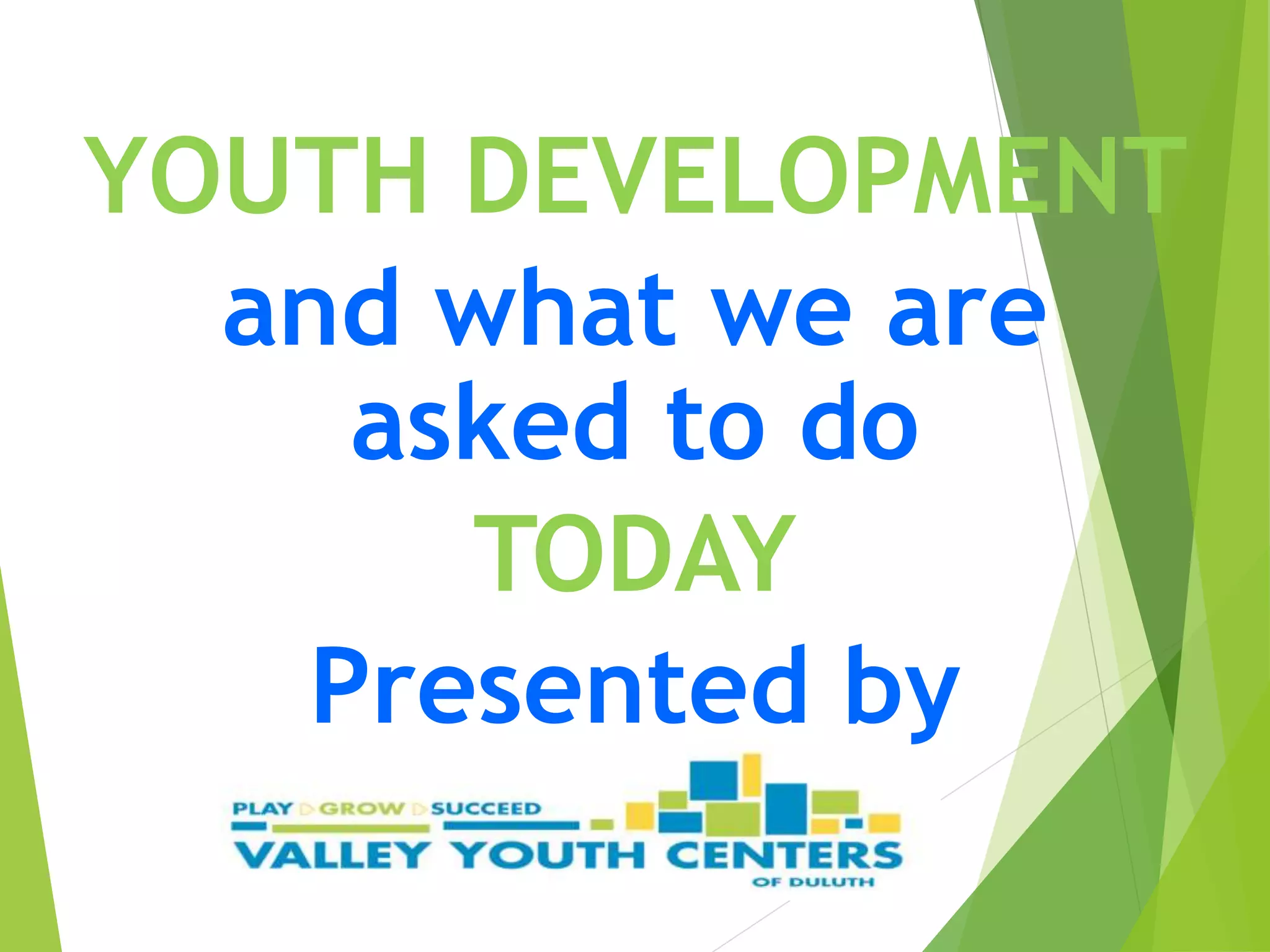 Valley Youth Center Presentation | PPTX