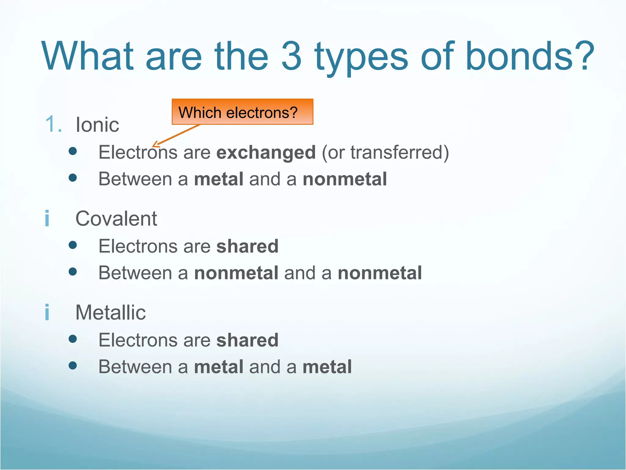 10/26 What are the three types of chemical bonds? - Part II | PPT ...