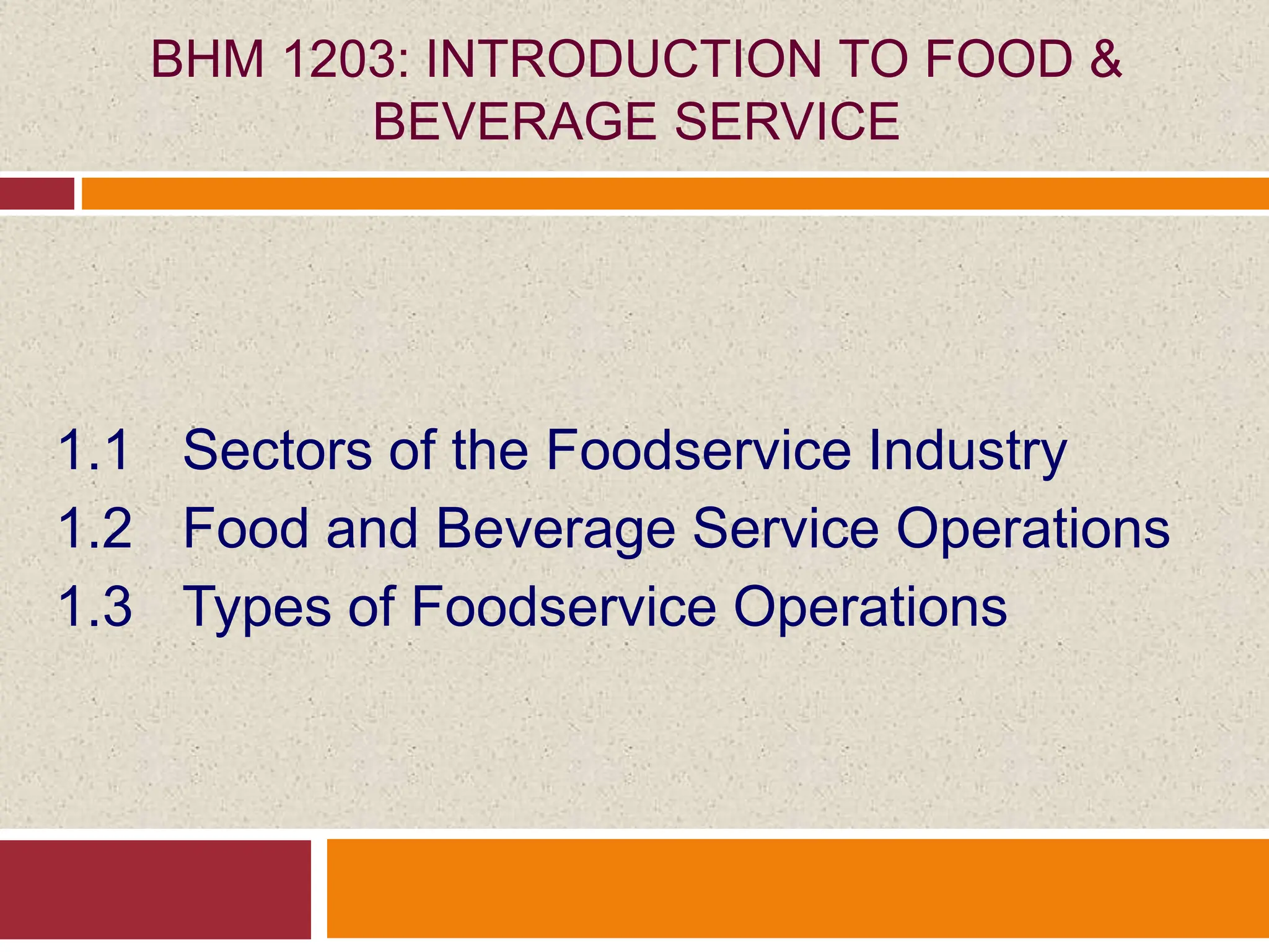 INTRODUCTION TO FOOD & BEVERAGE SERVICE.ppt