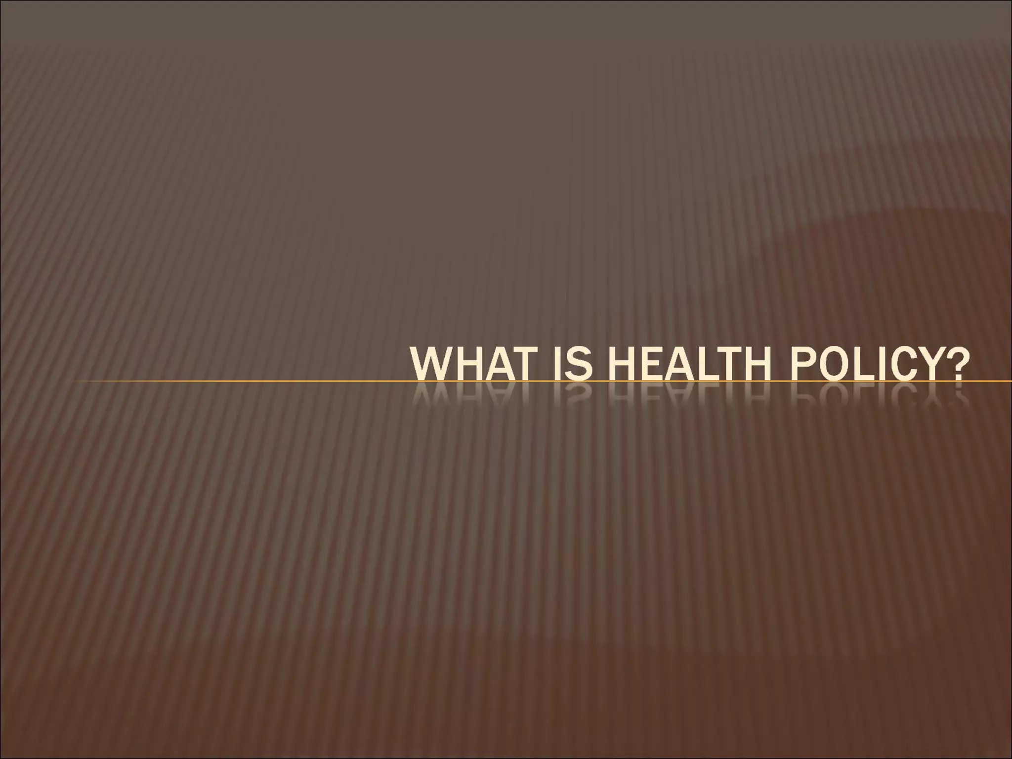 introduction-to-health-policy | PPT