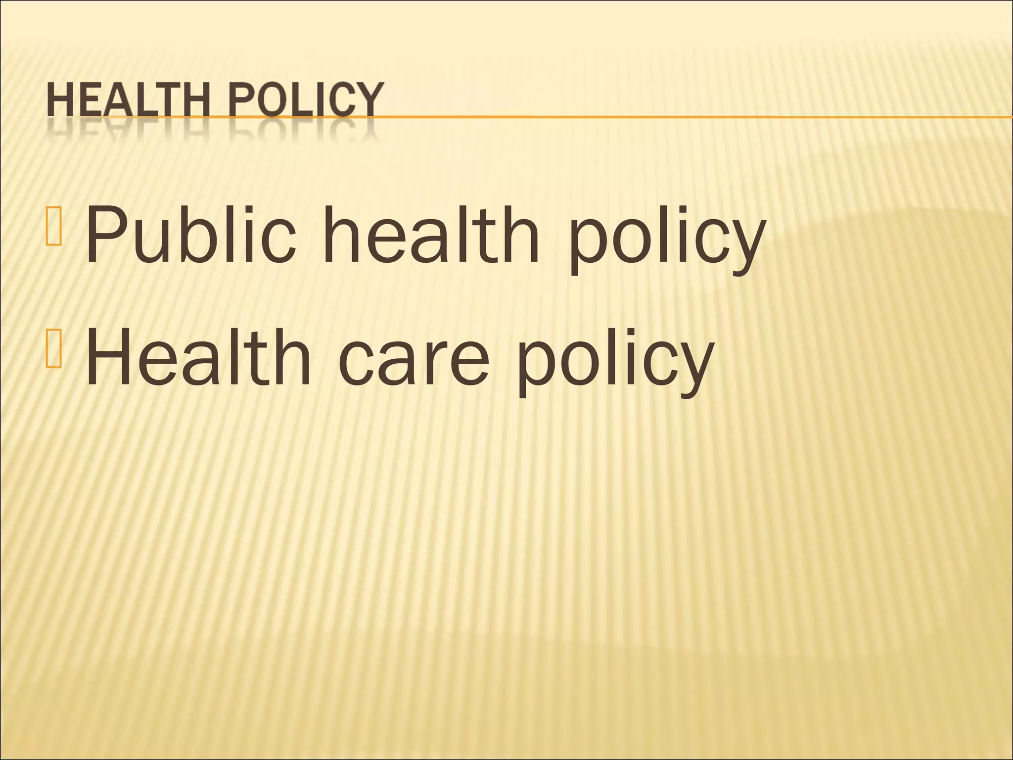 introduction-to-health-policy | PPT