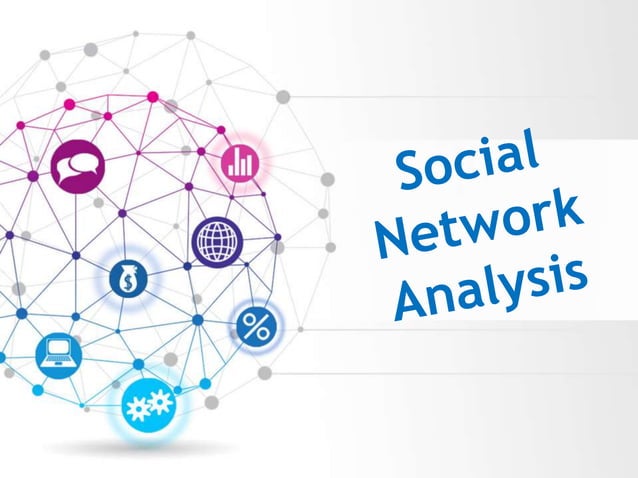 Social Network Analysis (SNA) 2018 | PPT