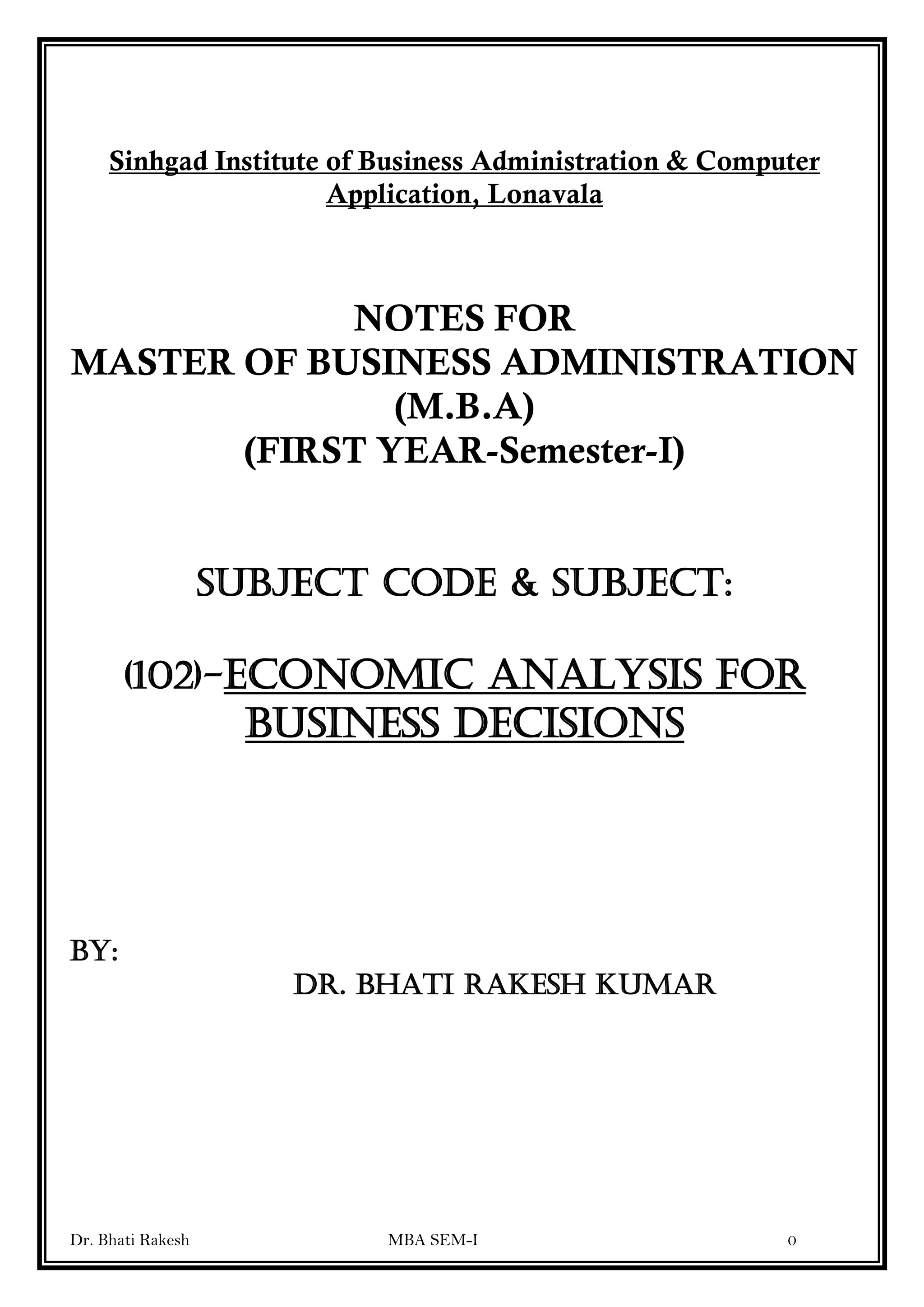 102 ECONOMIC ANALYSIS FOR BUSINESS DECISIONS course note | PDF