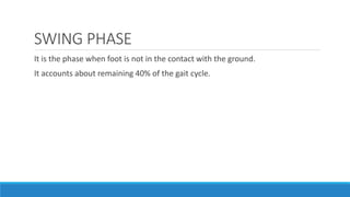 PHASES OF GAIT | PPTX