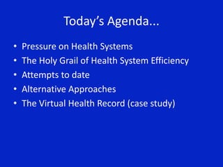 The Rise and Rise of the Virtual Health Record | PPT