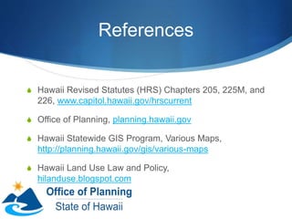 Future of Agriculture in Hawaii: Hawaii Land Use and Planning Framework ...