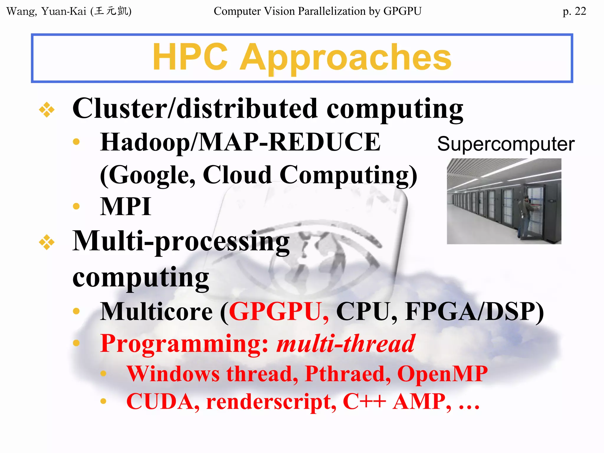 2014/07/17 Parallelize computer vision by GPGPU computing | PDF