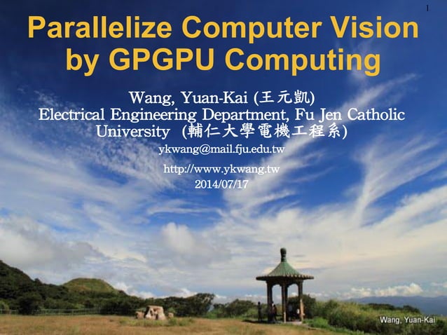 2014/07/17 Parallelize computer vision by GPGPU computing | PDF
