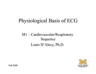 10.31.08: Physiological Basis of ECG | PDF