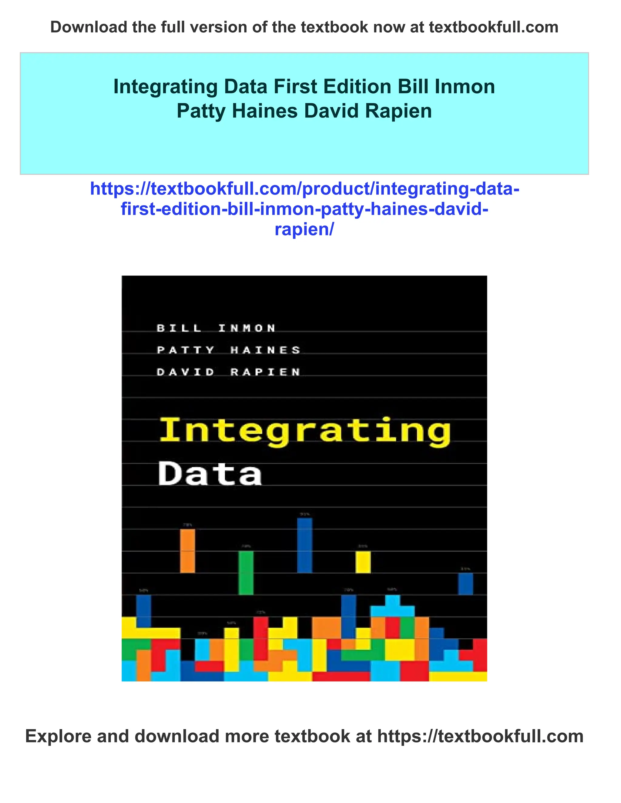 Integrating Data First Edition Bill Inmon Patty Haines David Rapien all ...