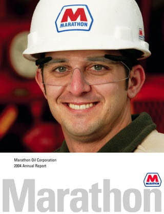 marathon oil 2004 Annual Report | PDF