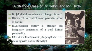 103 Science vs Nature in 'Frankenstein'.pptx
