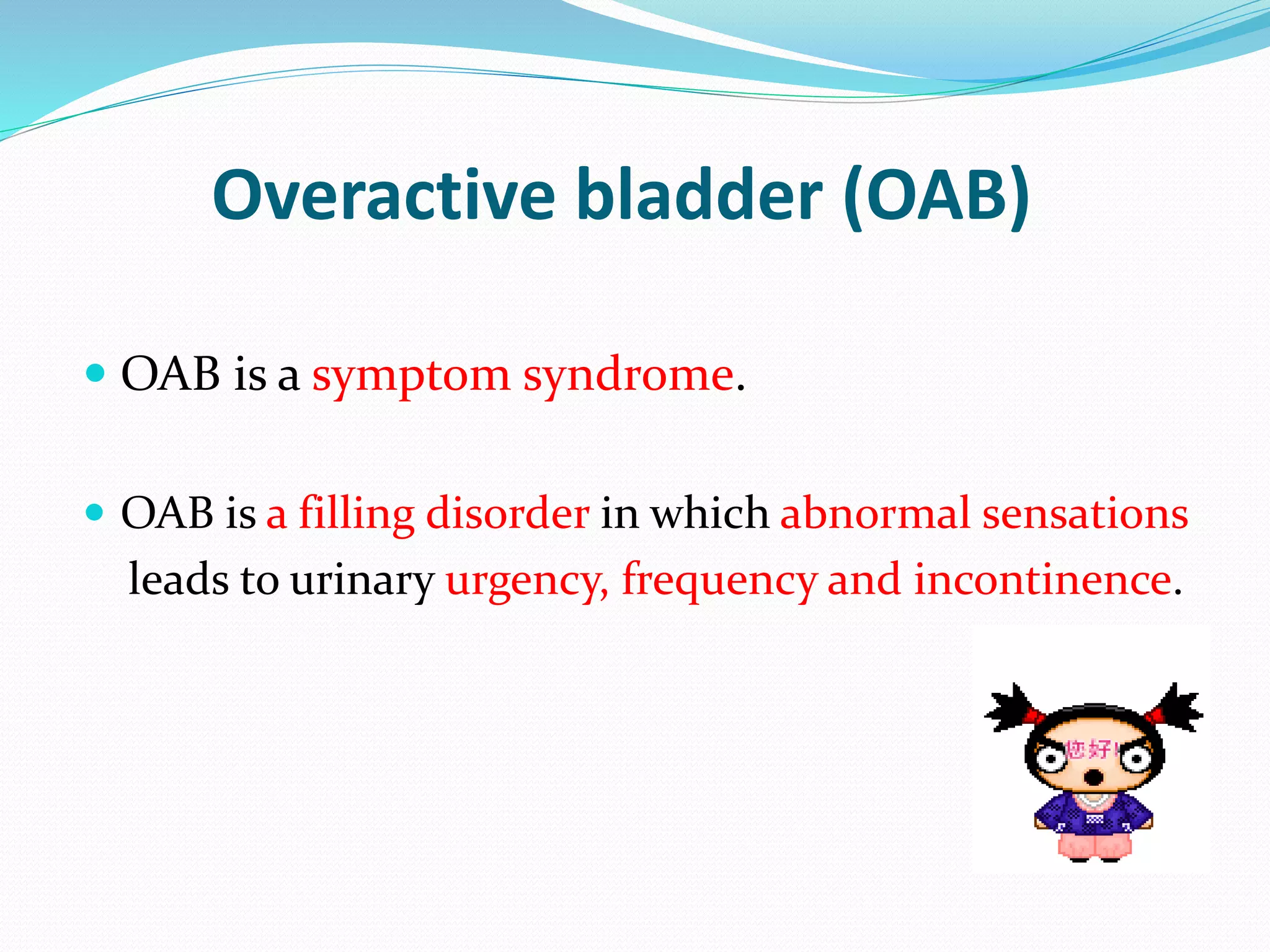 1040122 oab diagnosis, management and current trend of therapy | PPTX