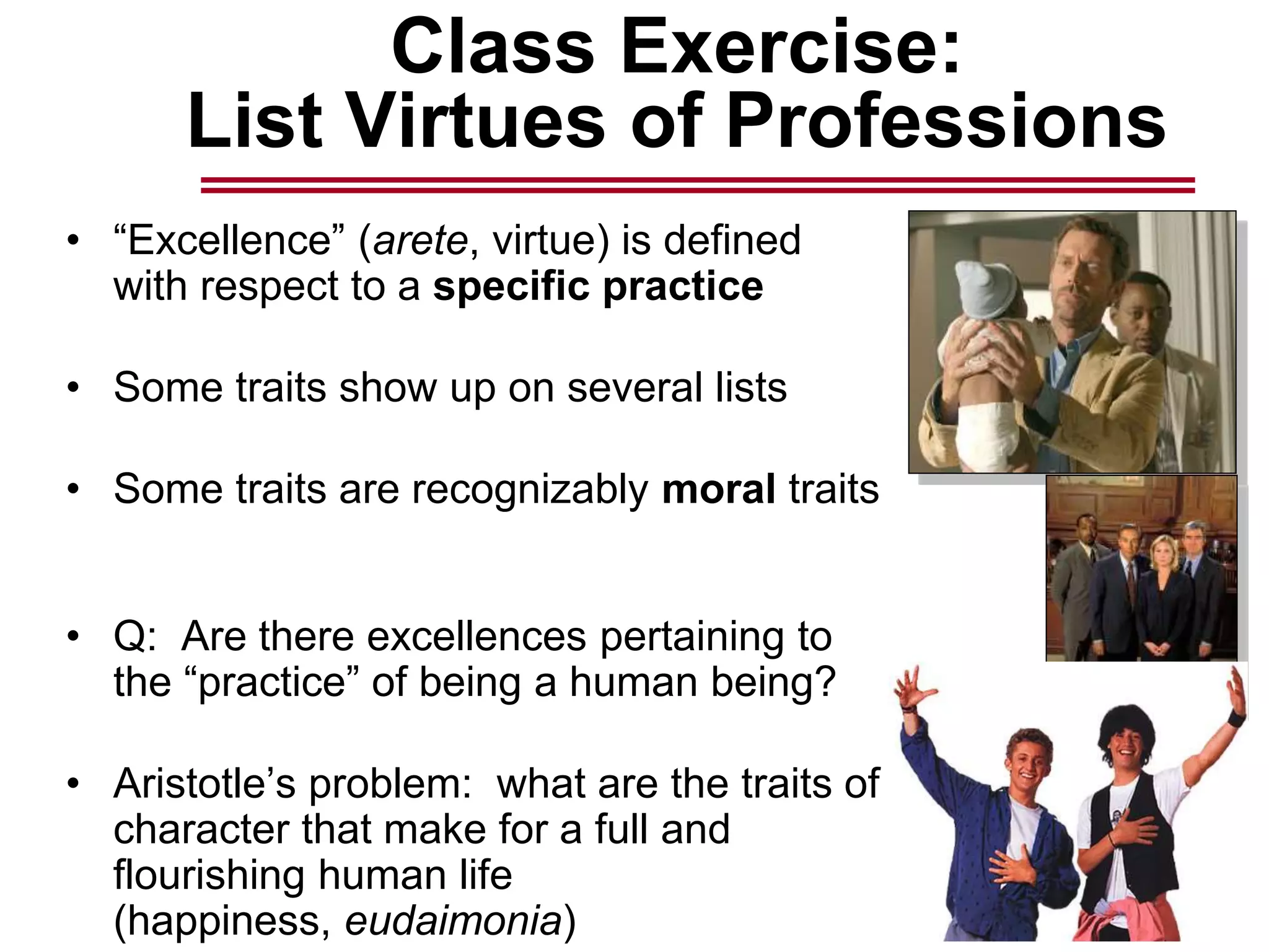 10_402_S2012_Aristotle and Virtue Ethics.ppt